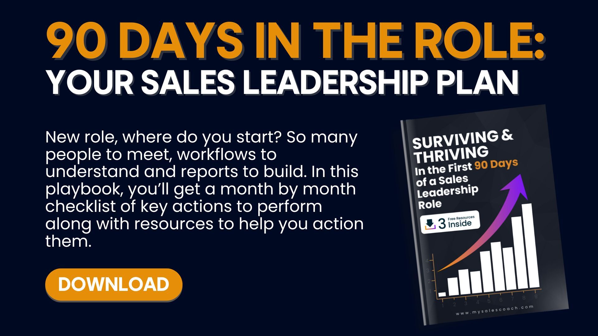 Surviving & Thriving In the First 90 Days Of a Sales Leadership Role